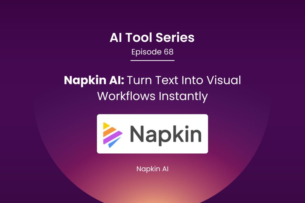 Napkin AI: Turn Text Into Visual Workflows & Flowcharts